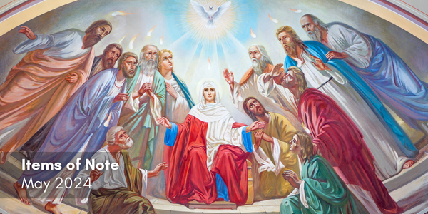 Items of Note: May 2024 | Conference of Major Superiors of Men